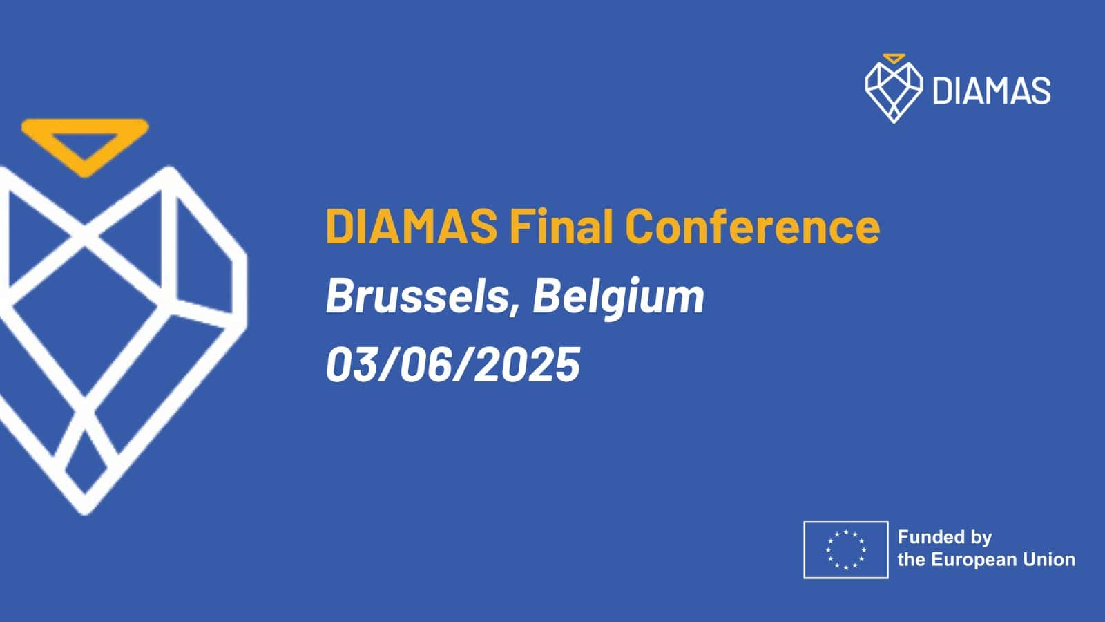 ANNOUNCEMENT: DIAMAS Conference 03/06/25 - DIAMAS